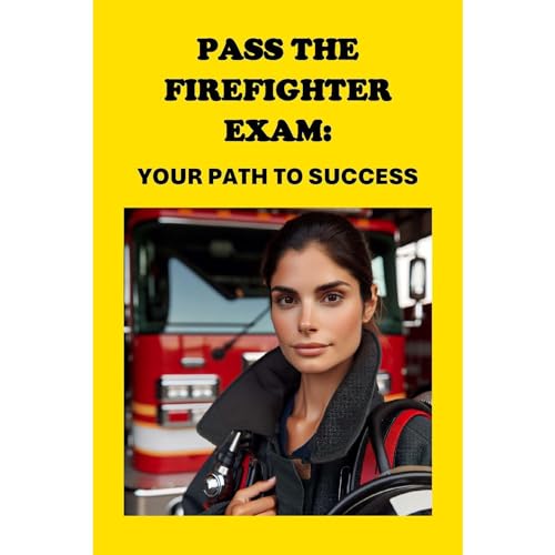 Amazon.com: Pass the Firefighter Exam: Your Path to Success (Audible ...