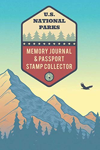 U.S. National Parks Memory Journal & Passport Stamp Collector: Press ...