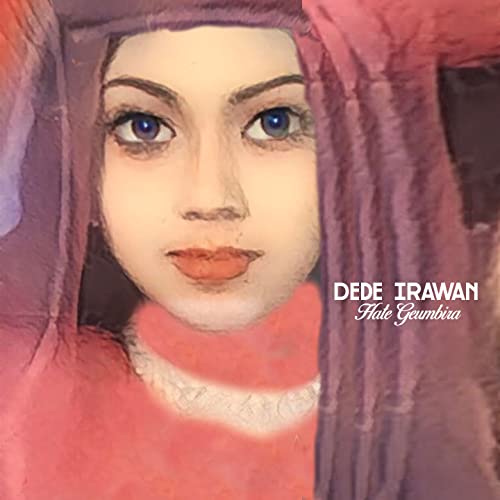 Play Hate Geumbira by Dede Irawan on Amazon Music Unlimited