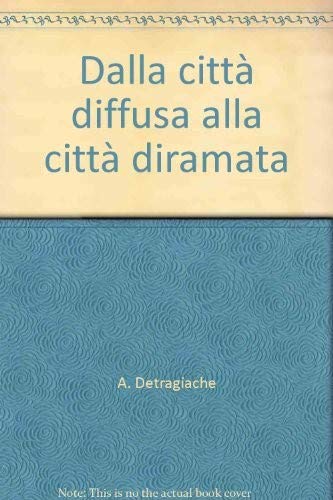 Amazon.com: Dalla città diffusa alla città diramata: 9788846442536 ...