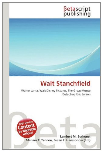 Walt Stanchfield: Walter Lantz, Walt Disney Pictures, The Great Mouse ...