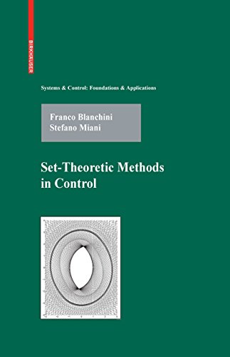 Set-Theoretic Methods in Control (Systems & Control: Foundations ...