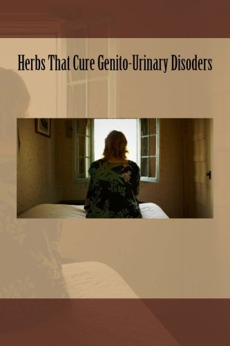 Herbs That Cure Genito-Urinary Disoders: Prayank: 9781479348947: Amazon ...