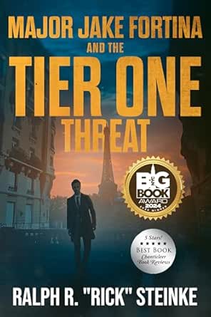 Major Jake Fortina and the Tier One Threat (Jake Fortina Global ...