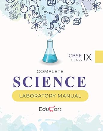 Complete Science Laboratory Manual CBSE For Class 9 , Education Experts ...