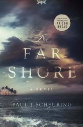 The Far Shore: Scheuring, Paul T: 9780998450209: Amazon.com: Books