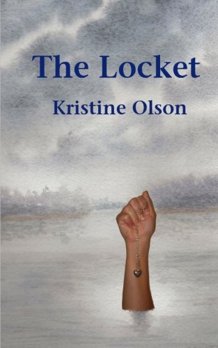 The Locket: Olson, Kristine: 9781469995670: Amazon.com: Books
