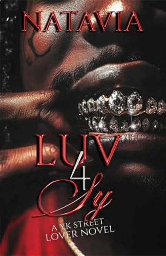 Luv 4 Sy: A YK Street Lover Novel - Kindle edition by Natavia ...