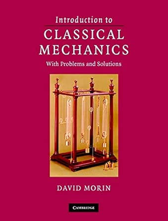 Buy Introduction To Classical Mechanics With Problems And Solutions ...