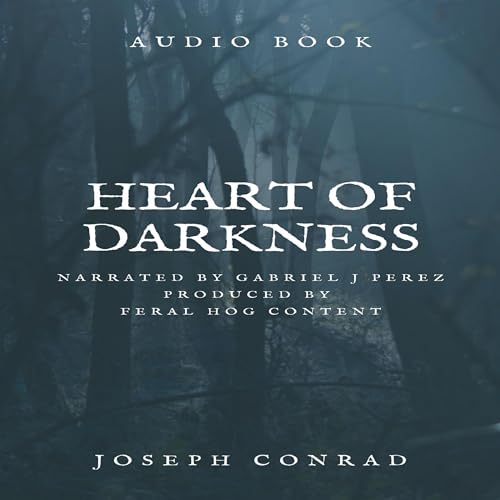 Amazon.com: Heart of Darkness (Audible Audio Edition): Joseph Conrad ...