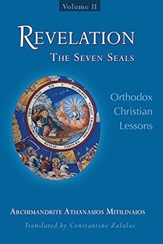 Revelation The Seven Seals: Archimandrite Athanasios Mitilinaios ...