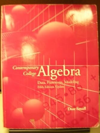 Contemporary College Algebra: Data, Functions, Modeling w/CD: Don Small ...