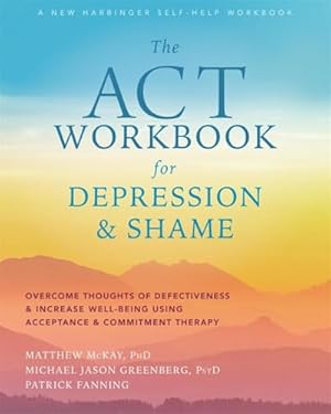 ACT Therapy Workbook for Adults: An Easy-to-Read Acceptance ...