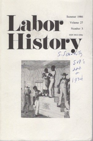 LABOR HISTORY, Volume 27, Number 3, Summer 1986, includes Thomas Paine ...