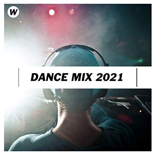 Amazon.com: Dance Mix 2021 [Explicit] : VARIOUS ARTISTS: Digital Music