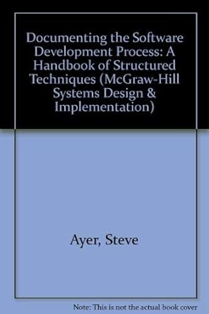 Buy Documenting the Software Development Process: A Handbook of ...