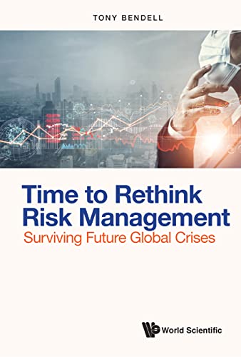 Amazon.co.jp: Time to Rethink Risk Management: Surviving Future Global ...