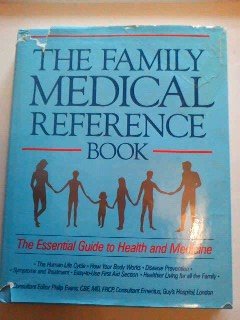 The Family Medical Reference Book: Philip Evans: 9780748102532: Amazon ...