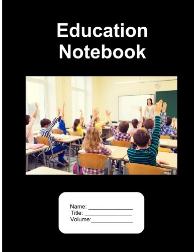 Education Notebook. 250 Pages Lined Paper. 8.5"x11": The Notebook ...