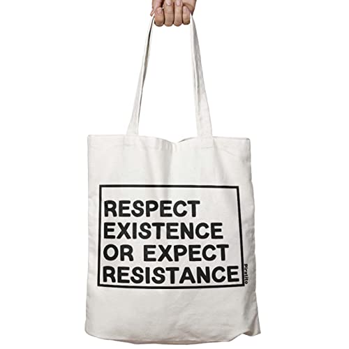 Amazon.com: RESPECT EXISTENCE OR EXPECT RESISTANCE natural cotton ...