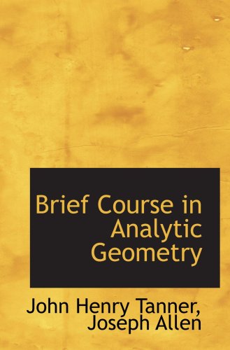 Brief Course in Analytic Geometry: ., John: 9780559210990: Amazon.com ...