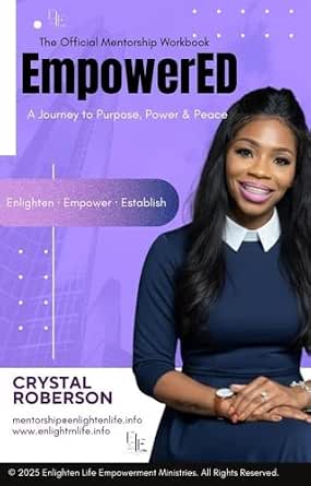 Amazon.com: EmpowerED: A Journey to Purpose, Power & Peace (EmpowerED ...