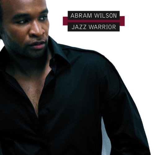 Amazon.com: Jazz Warrior : Abram Wilson: Digital Music
