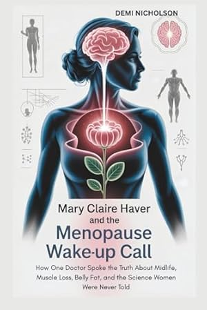 The New Menopause: Navigating Your Path Through Hormonal Change with ...