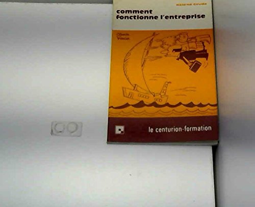 Amazon.fr - Comment fonctionne l'entreprise - Caude, Roland, Verrier ...