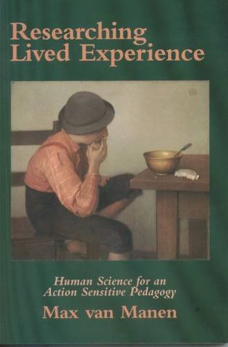 Researching Lived Experience: Manen, Max Van, Van Manen, Max ...