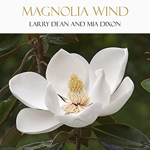Magnolia Wind (feat. Mia Dixon) de Larry Dean en Amazon Music Unlimited