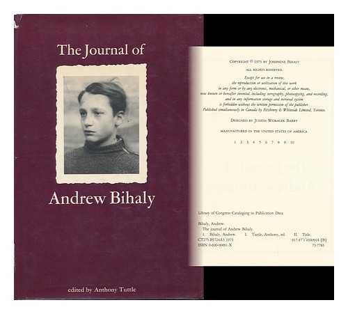 The journal of Andrew Bihaly: Bihaly, Andrew: 9780690000917: Amazon.com ...