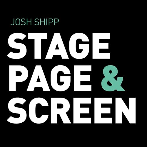 Amazon.com: Stage, Page & Screen with Josh Shipp : Josh Shipp: Audible ...