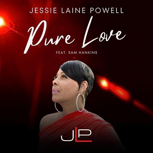 Play Pure Love (feat. Sam Hankins) by Jessie Laine Powell feat. Sam ...