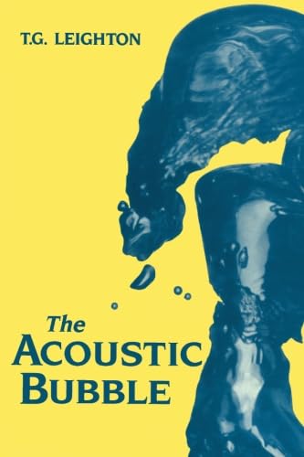 Amazon.com: The Acoustic Bubble: 9780124124981: Leighton, T. G.: Books