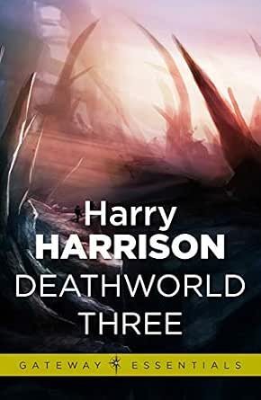 Amazon.com: Deathworld Three: Deathworld Book 3 (Gateway Essentials 82 ...