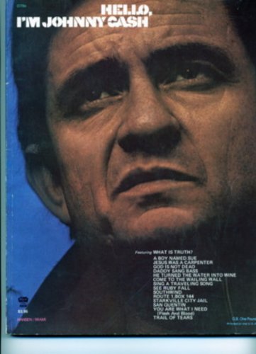 Hello, I'm Johnny Cash (Vocal/Piano/Guitar/Organ with Words): Johnny ...