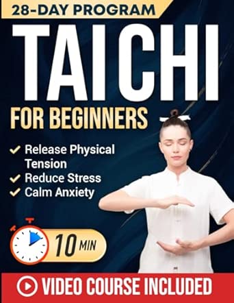 Tai Chi for Beginners: Master the 24 Tai Chi Forms to Reduce Stress ...