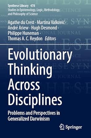Evolutionary Thinking Across Disciplines: Problems and Perspectives in ...