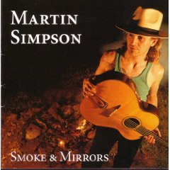Simpson, Martin - Smoke & Mirrors - Amazon.com Music