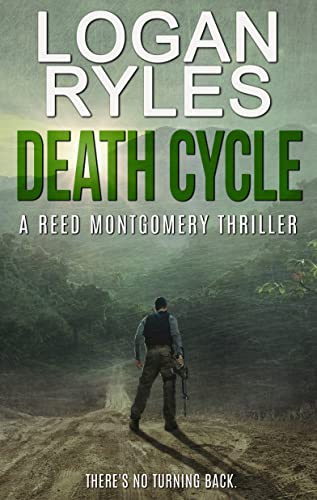 Death Cycle: Reed Montgomery Book 6 - Kindle edition by Ryles, Logan ...