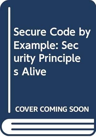 Buy Secure Code by Example: Security Principles Alive Book Online at ...