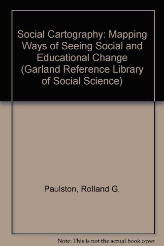 Social Cartography: Mapping Ways of Seeing Social and Educational ...