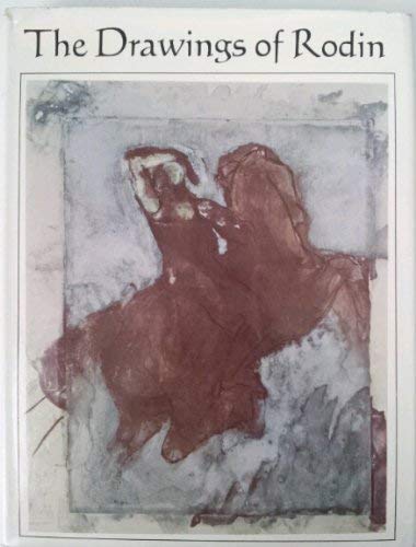 The Drawings of Rodin: AUGUSTE RODIN, Albert Elsen, J. Kirk T. Varnedoe ...