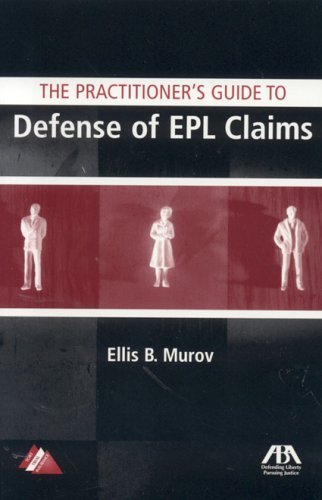 Buy The Practitioner's Guide to Defense of EPL Claims Book Online at ...