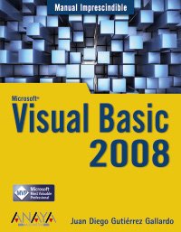 Visual Basic 2008 (Manuales Imprescindibles) : Gallardo, Juan Diego ...