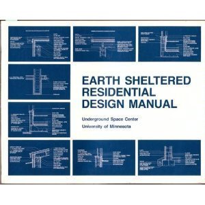 Earth-Sheltered Residential Design Manual: Sterling,raymond,William T ...
