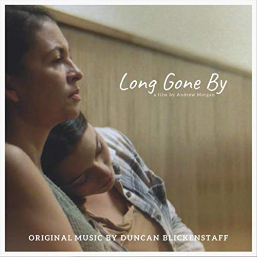Long Gone By (Original Motion Picture Soundtrack) by Duncan ...