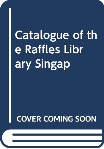 Amazon.co.jp: Catalogue of the Raffles Library Singap : 洋書