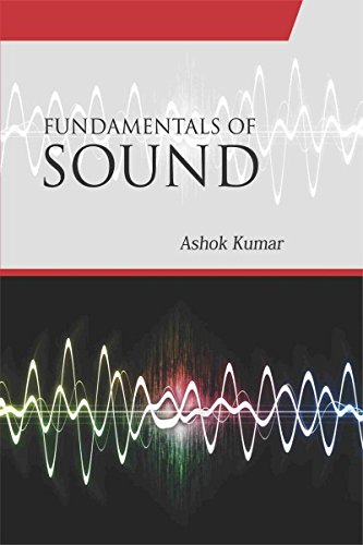 Fundamentals of Sound: Ashok Kumar: 9788183295697: Amazon.com: Books